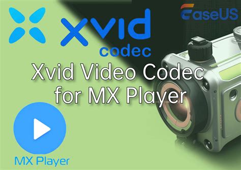 Guida completa al codec video Xvid per MX Player