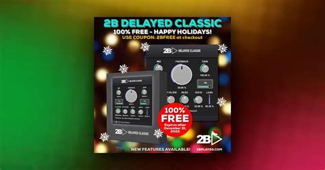 2b Played Music Updates 2b Delayed Classic Free Through End Of 2022