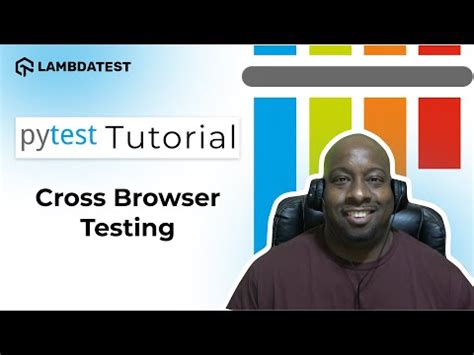How To Perform Cross Browser Testing Pytest Framework Tutorial Part