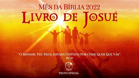 Mês Da Bíblia 2022 Estudo Do Livro De Josué Paróquia Santa Catarina