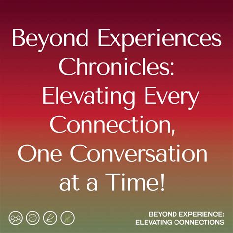 Beyondexperiences Elevateconnections Humanconnectionchronicles Bhada Sinhaphalin