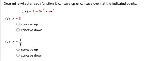 Solved Determine Whether Each Function Is Concave Up Or