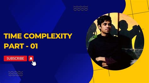 Time Complexity টাইম কমপ্লেক্সিটি Part 1 Data Structure And