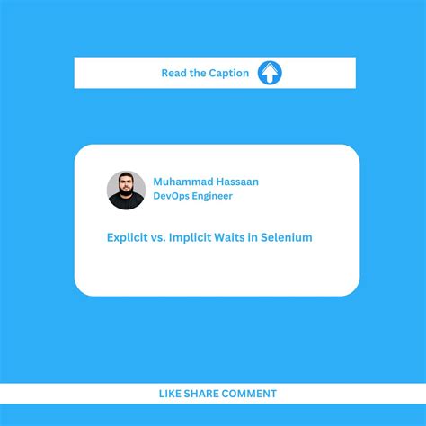 muhammad hassaan on linkedin explicit vs implicit waits in selenium