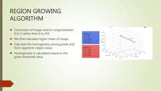 A New Approach For Parallel Region Growing Algorithm In Image Segmentation Using Matlab On Gpu