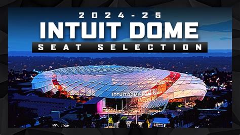 Intuit Dome Seat Selection