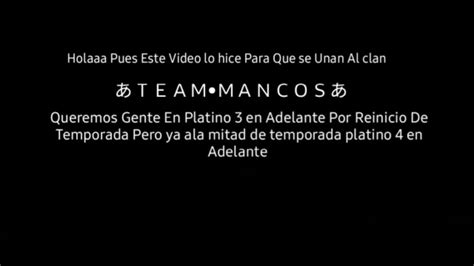El Clan Teammancos Recluta Gente Competitiva Youtube