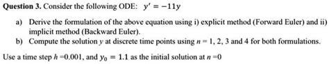 solved question 3 consider the following ode y ly derive the