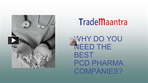 PPT Why Do You Need The Best PCD Pharma Companies In India PowerPoint Presentation Free To