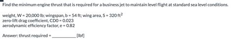 Solved Find The Minimum Engine Thrust That Is Required For A