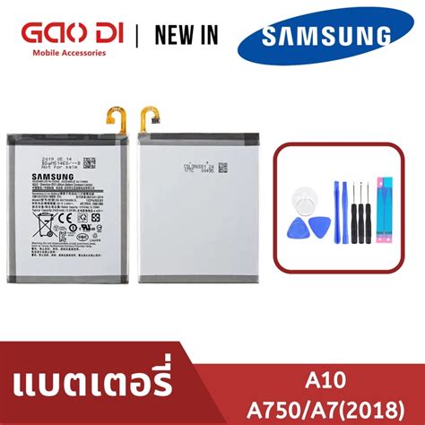 ใส่แท้💯 แถมชุดไขควง แบต Samsung Galaxy A10a750a7（2018） แบตเตอรี่