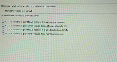 Solved Determine Whether The Variable Is Qualitative Or Chegg