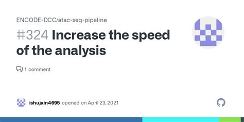 Increase The Speed Of The Analysis · Issue 324 · Encode Dccatac Seq