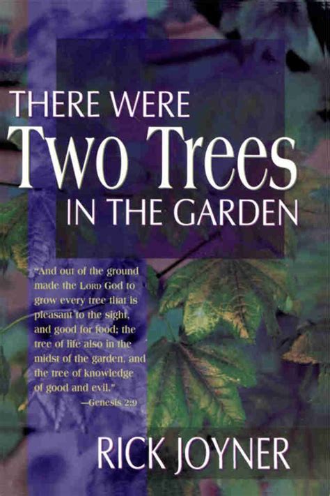 There Were Two Trees In The Garden By Rick Joyner Free Pdf Download