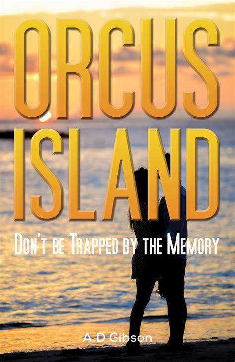 Orcus Island Austin Macauley Publishers