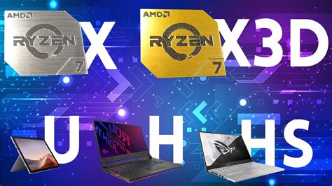 Amd Cpu Letters Explained X Xt X3d U H Hs Amd Cpu Series Tech Veda Youtube