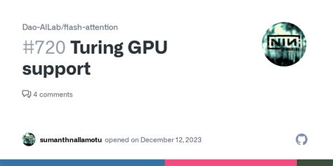 Turing Gpu Support · Issue 720 · Dao Ailabflash Attention · Github