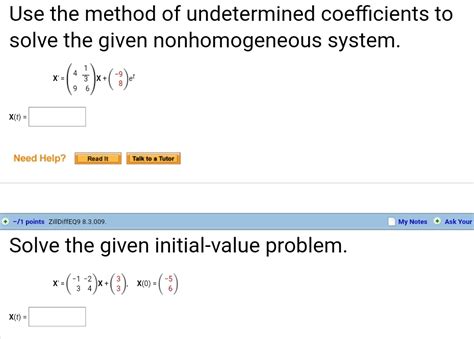 Solved Use The Method Of Undetermined Coefficients To Solve