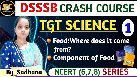 Food And Component Of Food Dsssb Crash Course 2024 Dsssb Tgt