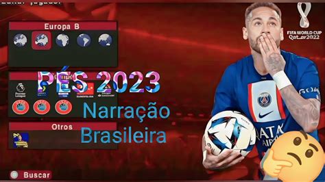 EFOTBALL PÉS 2024 PPSSPP MOD SUL AMERICANO NARRAÇÃO BRASILEIRA YouTube