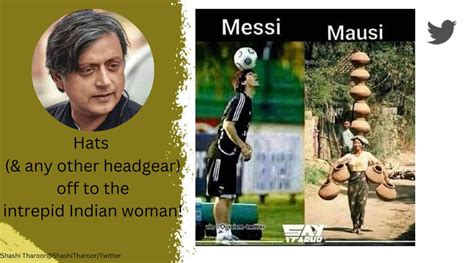 Shashi Tharoors Messi And ‘mausi Meme Makes Netizens Laugh Trending
