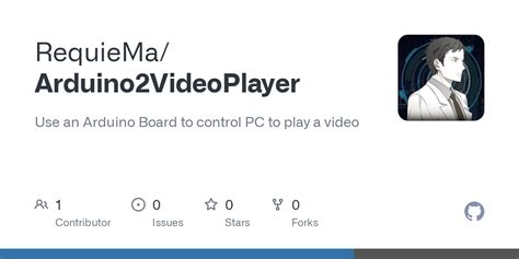 GitHub RequieMa Arduino VideoPlayer Use An Arduino Board To Control PC To Play A Video