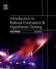 Solutions For Introduction To Robust Estimation And Hypothesis Testing