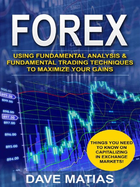 Forex Using Fundamental Analysis Fundamental Trading Techniques To