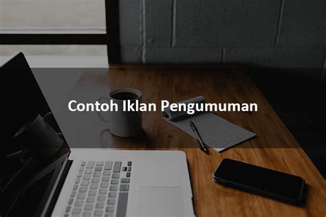 11 Contoh Iklan Pengumuman Gambar Dan Penjelasannya Lezgetreal