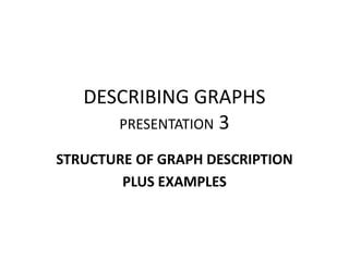Graph Presentation Structure And Examples Pptx