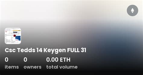 Csc Tedds 14 Keygen Full 31 Collection Opensea
