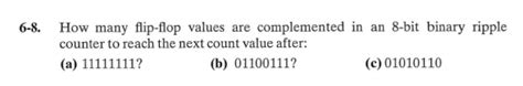 solved 6 8 how many flip flop values are complemented in an