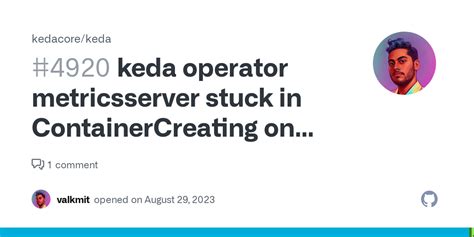 Keda Operator Metricsserver Stuck In Containercreating On Vcluster