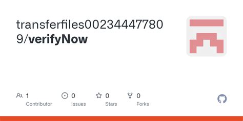 Github Transferfiles002344477809verifynow