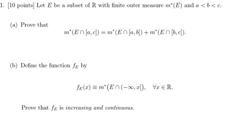 solved 1 [10 points] let e be a subset of r with finite