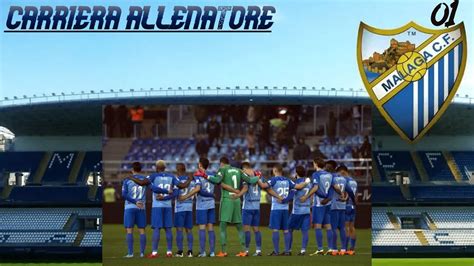 EMPIEZA UNA NUEVA AVENTURA CARRIERA ALLENATORE MALAGA FIFA EP YouTube