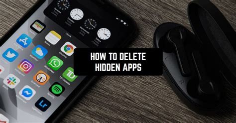 How To Delete Hidden Apps On Android Freeappsforme Free Apps For Android And Ios