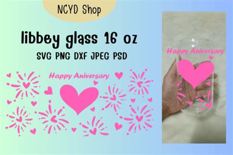 Happy Aniversary Libbey Glass Wrap Svg Graphic By NCYD Shop Creative
