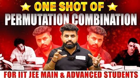 Master Permutations And Combinations In One Shot Sandeep Sirs Full Concept Explanation Youtube
