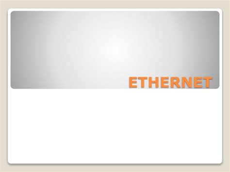 Ethernettoken Ring Ppt
