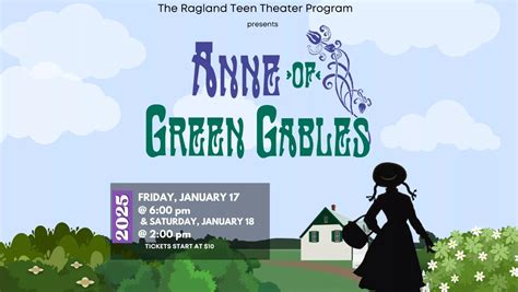Anne Of Green Gables At The Ragland Mybasin Basin Mediactive Llc