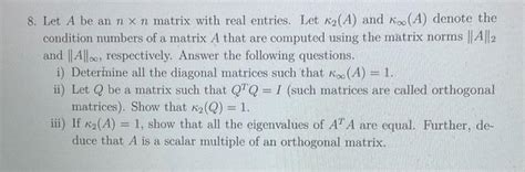 Solved Let A Be An Nn Matrix With Real Entries Let Chegg