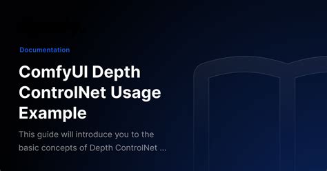 Comfyui Depth Controlnet Usage Example Comfyui