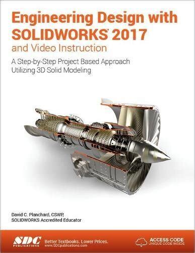 Libro Engineering Design With Solidworks 2017 Including Unique Access