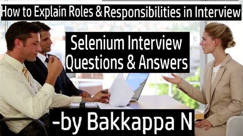 what are the roles and responsibilities in selenium project interview
