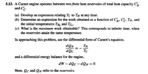 Solved A Carnot Engine Operates Between Two Finite Heat