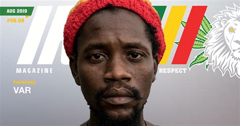 August Irie Magazine Reggae Issue Featuring VAR