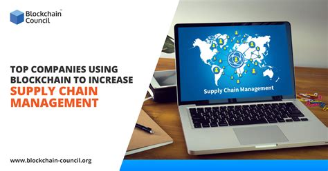 Top Companies Using Blockchain To Increase Supply Chain Management Damian Kassab