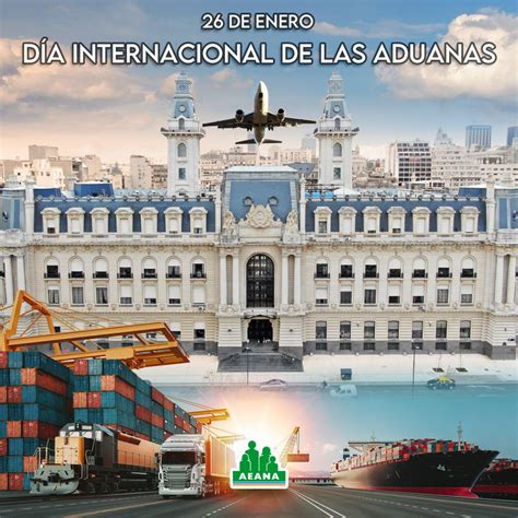 Día Internacional De Las Aduanas Aeana