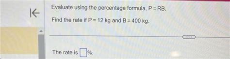 Solved Evaluate Using The Percentage Formula Prb Find The